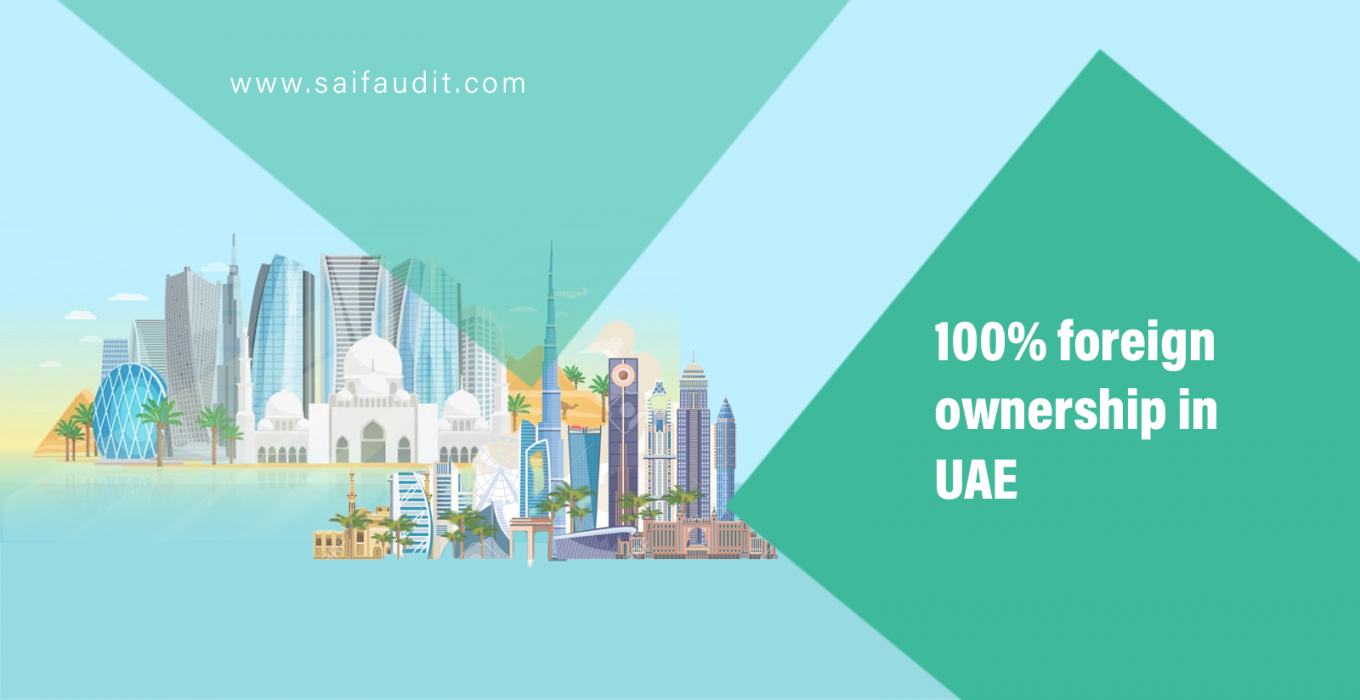 100% foreign ownership in UAE LLC -Applicability - Saif Chartered ...